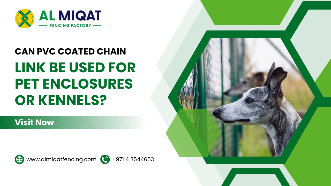 PVC Coated Chain Link for Pet Enclosures: Safe & Durable?